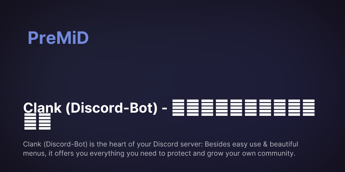 Clank (Discord-Bot) - アクティビティライブラリ | PreMiD